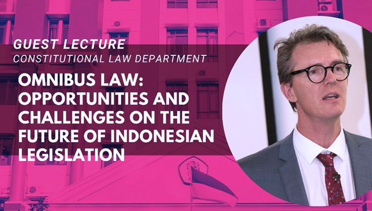 FH UB Bedah Omnibus Law Dan Masa Depan Perundang-undangan di Indonesia ...