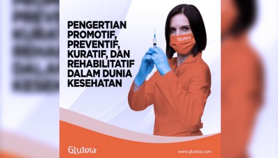 Arti Promotif, Preventif, Kuratif, dan Rehabilitatif dalam Dunia ...
